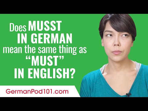 Does musst in German Mean the Same Thing as “must” in English?