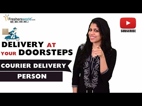 Job Roles For Courier Delivery Person – Courier Boy,Delivery Boy,City Courier Service,DTDC,Blue Dart