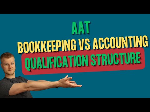 AAT Bookkeeping Vs Accounting (Qualification Structure Differences!)