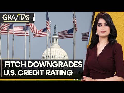 Gravitas: Explained: Why Fitch downgraded US Credit rating