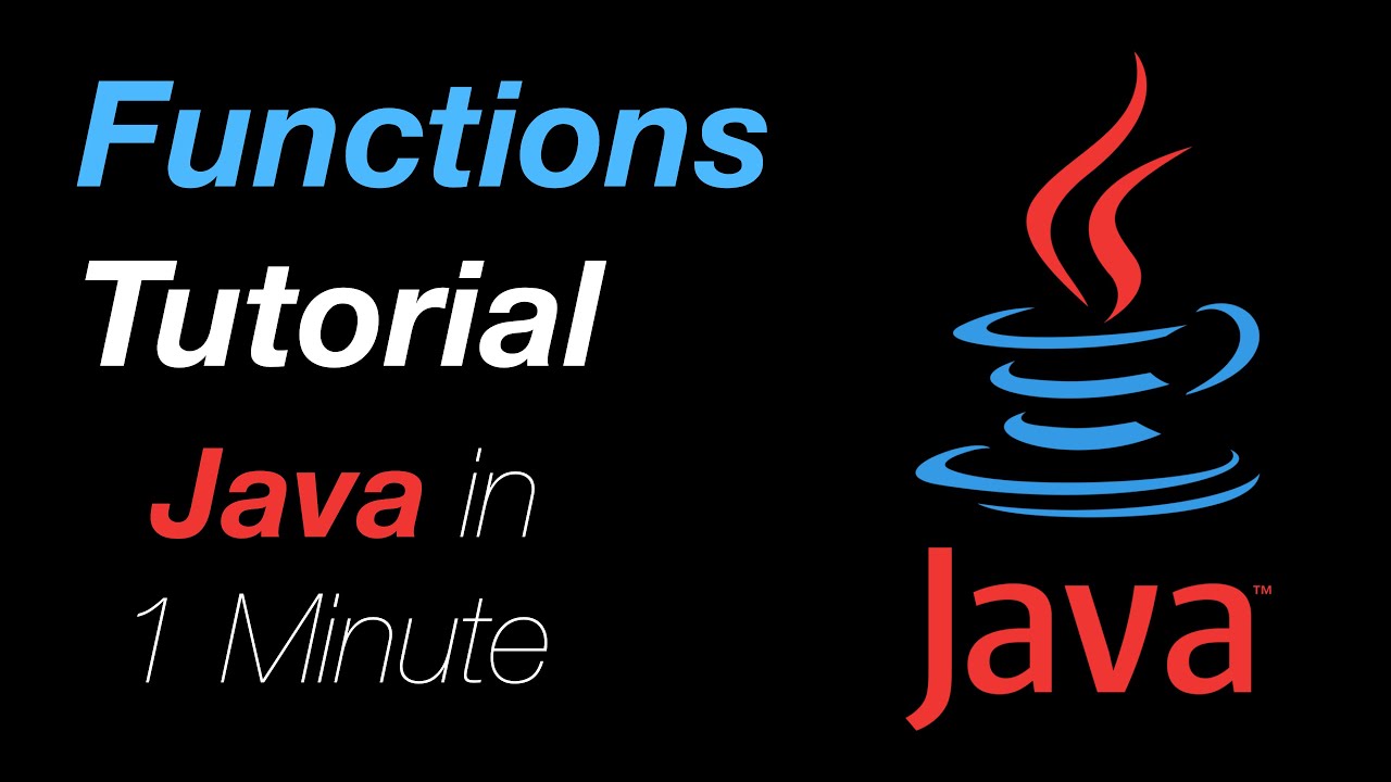 Methods and Functions in Java in Less Than 2 Minutes