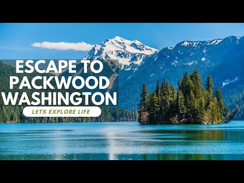 Visit a favorite Washington destination, Packwood! – Travel Tales & Tips