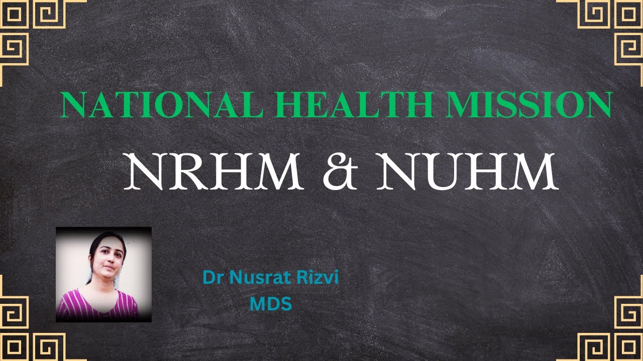 Understanding the National Health Mission: A Comprehensive Overview ...