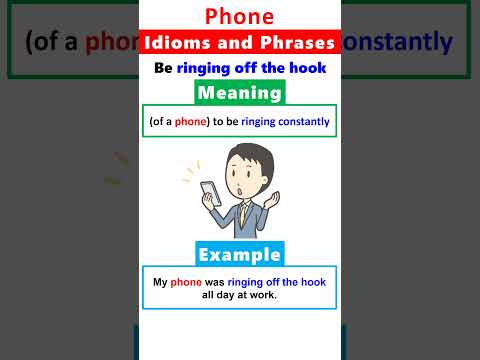Phone Idioms with meanings and examples