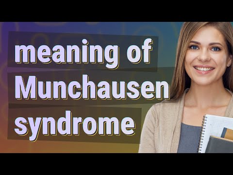 Munchausen syndrome | meaning of Munchausen syndrome
