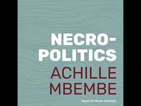 Achille Mbembe - Necropolitics [Audiobook]