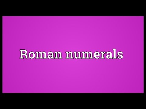Roman numerals Meaning