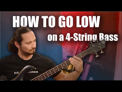 How to Go Low on a 4-string Bass