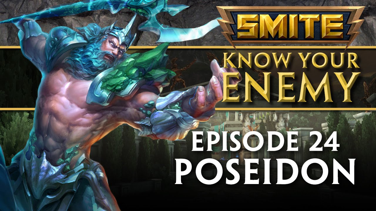 SMITE Know Your Enemy #24 - Poseidon
