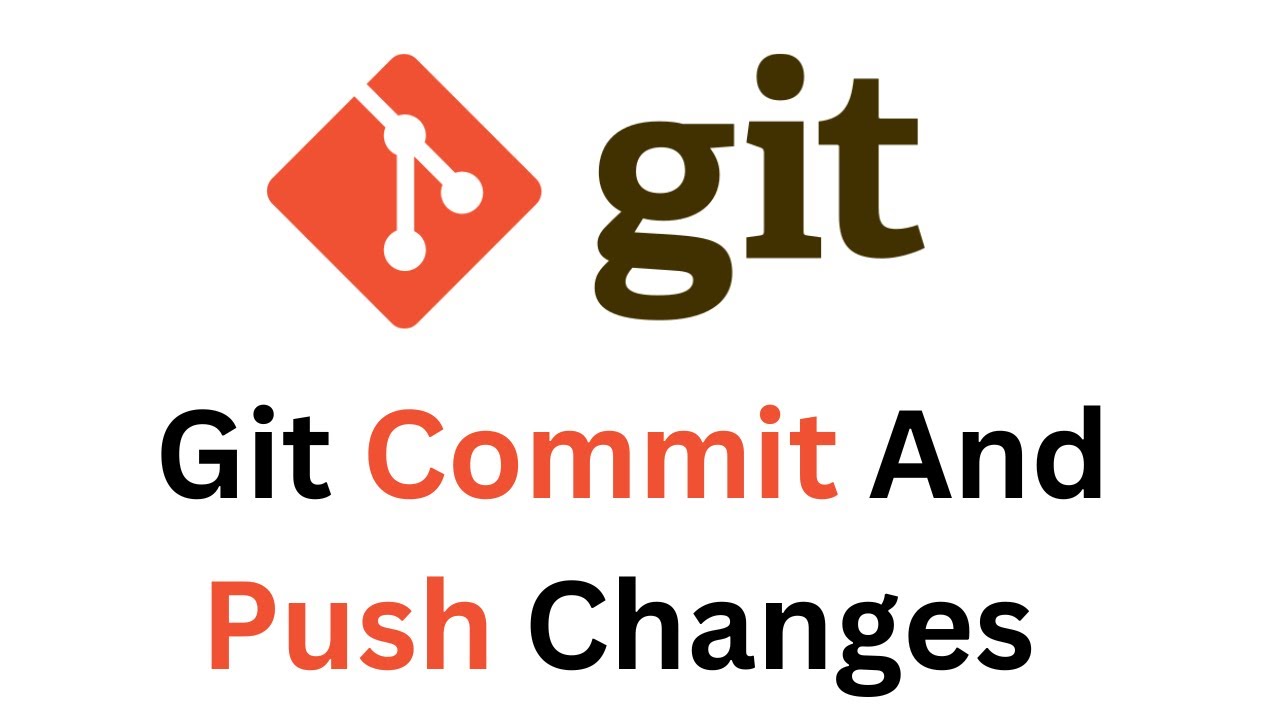 How To Git Commit And Push Changes