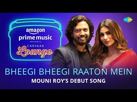 Bheegi Bheegi Raaton Mein | Carvaan Lounge | Mouni Roy | Nakash Aziz | JAM8
