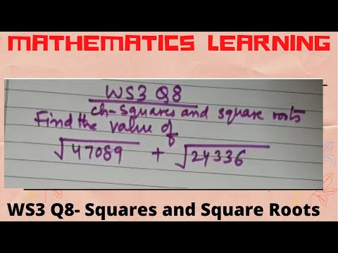 WS3 Q8 | Find the value of sqrt 47089 + sqrt 24336| Squares and Square Roots | DAV Class VIII