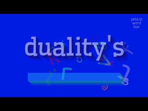 How to say "duality's"! (High Quality Voices)