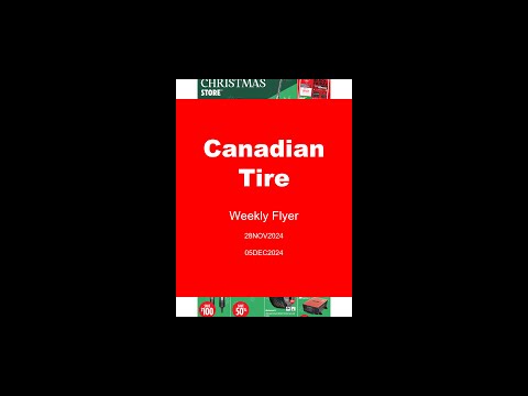 Canadian Tire Weekly Flyer | Nov28-Dec05,2024