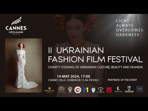 CANNES 2024 II UKRAINIAN FASHION FILM FESTIVAL