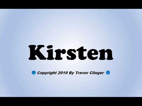 How To Pronounce Kirsten