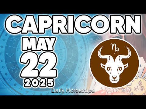 𝐂𝐚𝐩𝐫𝐢𝐜𝐨𝐫𝐧 ♑ ⚠️GLORIOUS NEWS🎁 YOU DIDN’T SEE IT COMING😲 Horoscope for today MAY 22 2025 🔮 #horoscope