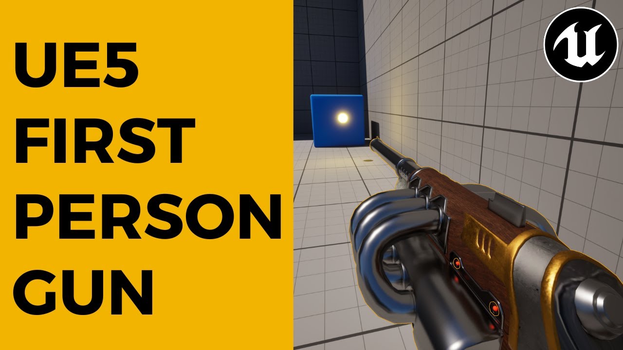 First Person Game Gun Tutorial for Unreal Engine 5