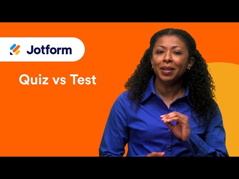 Quiz vs test vs exam: What’s the difference? | The Jotform Blog