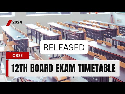 New Time table 12th CBSE board | date sheet of class 12 cbse board 2024 | time table 12th class 2024