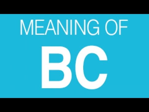 meaning of bc||what is the meaning of bc.#youtube