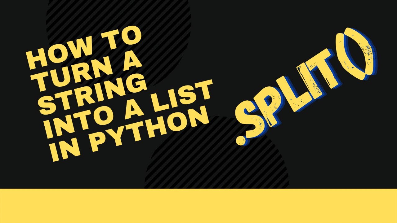 Python Tutorial - How to turn a string to a list using .Split()