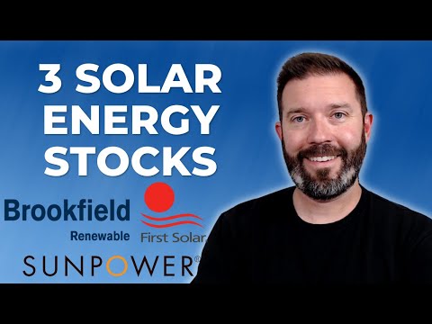 3 Solar Energy Stocks to Buy Today