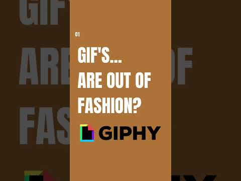 Are GIF’s Out of Fashion??