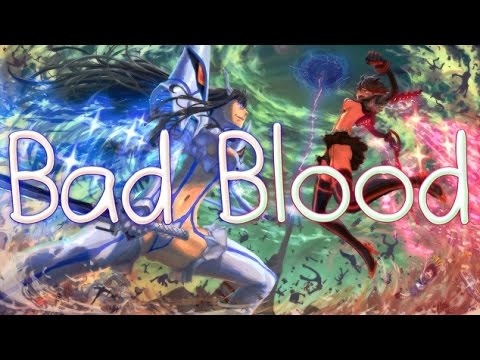 Steam Community :: Video :: Nightcore - Bad Blood