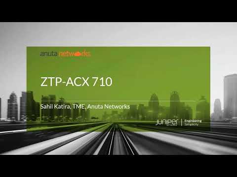 Anuta ATOM Demo - Next-Gen EMS - Zero Touch Provisioning (ZTP) - Juniper ACX 710