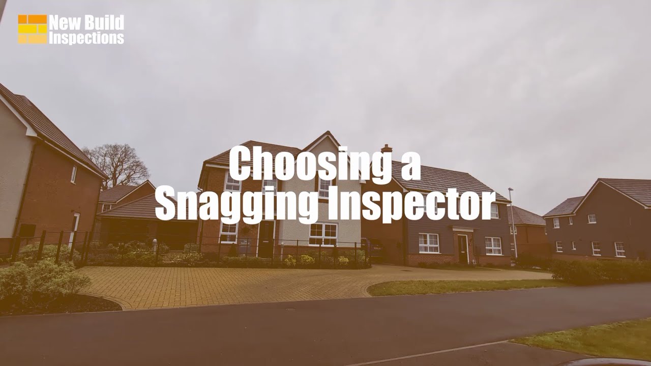 Choosing a Snagging Inspector