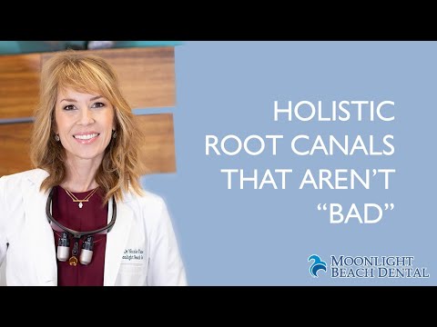 Why Do Some Holistic Dentists Say "ALL" Root Canals are Bad?