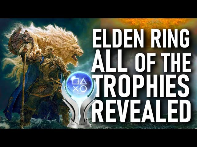 Elden Ring guide: Complete list of all trophies/achievements obtainable ...