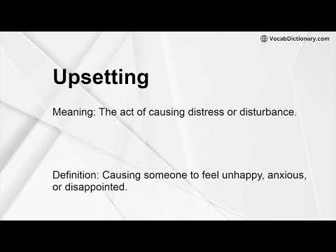 Upsetting Meaning
