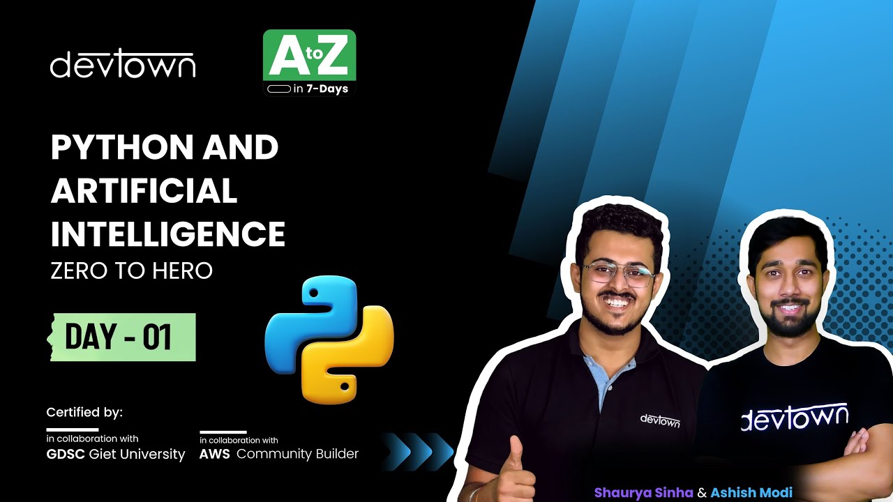 [LIVE] DAY 01 - Python and artificial intelligence Zero to Hero | COMPLETE in 7 - Days