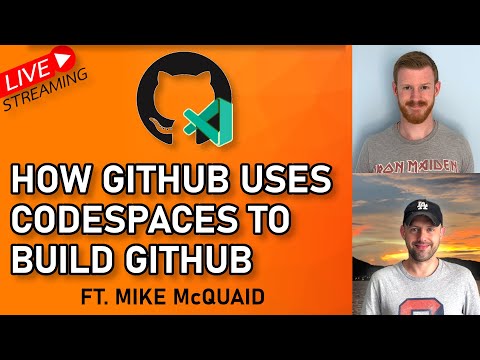 How GitHub Uses Codespaces to Build GitHub (ft. Mike McQuaid)