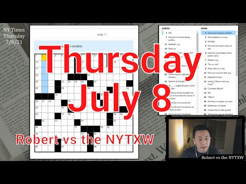 Bit of a struggle [0:14/9:30]  ||  Thu 7/8/21 New York Times Crossword