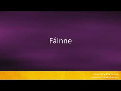 How to pronounce "Fáinne / Fainne".