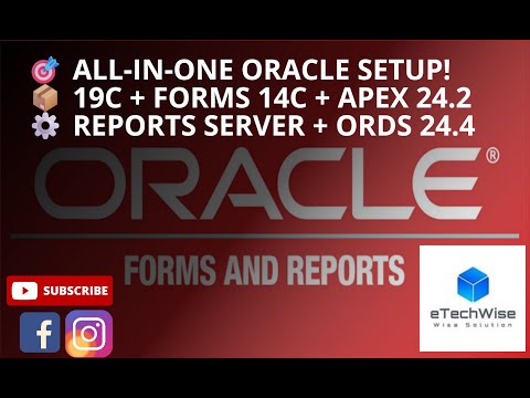 Complete Oracle Database 19c + Forms 14c + Report Server Fixed + APEX 24.2 + ORDS | Guide for 2025