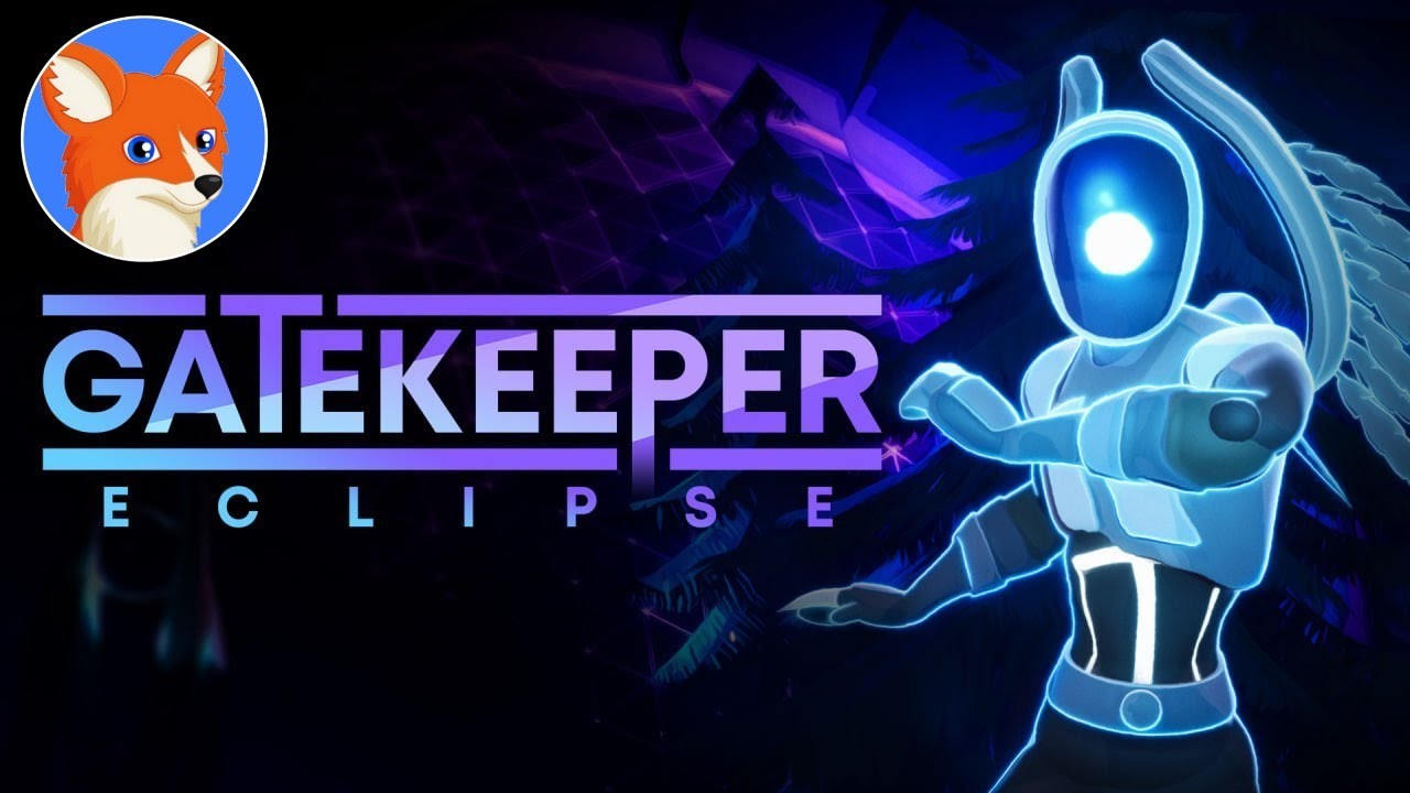 The Beginning is so Difficult! | GateKeeper Eclipse
