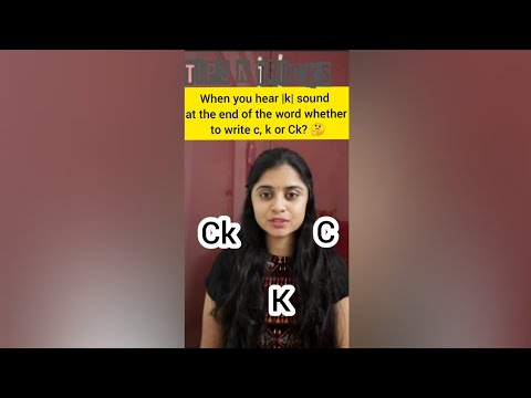 when to use c, k & Ck |c,k, Ck Rule|when we hear |k| sound whether to write c, k or Ck? @Yameasekids