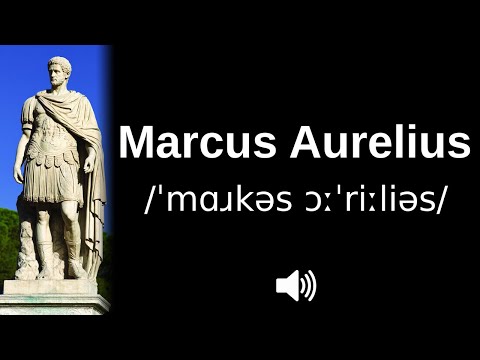 How to pronounce Marcus Aurelius