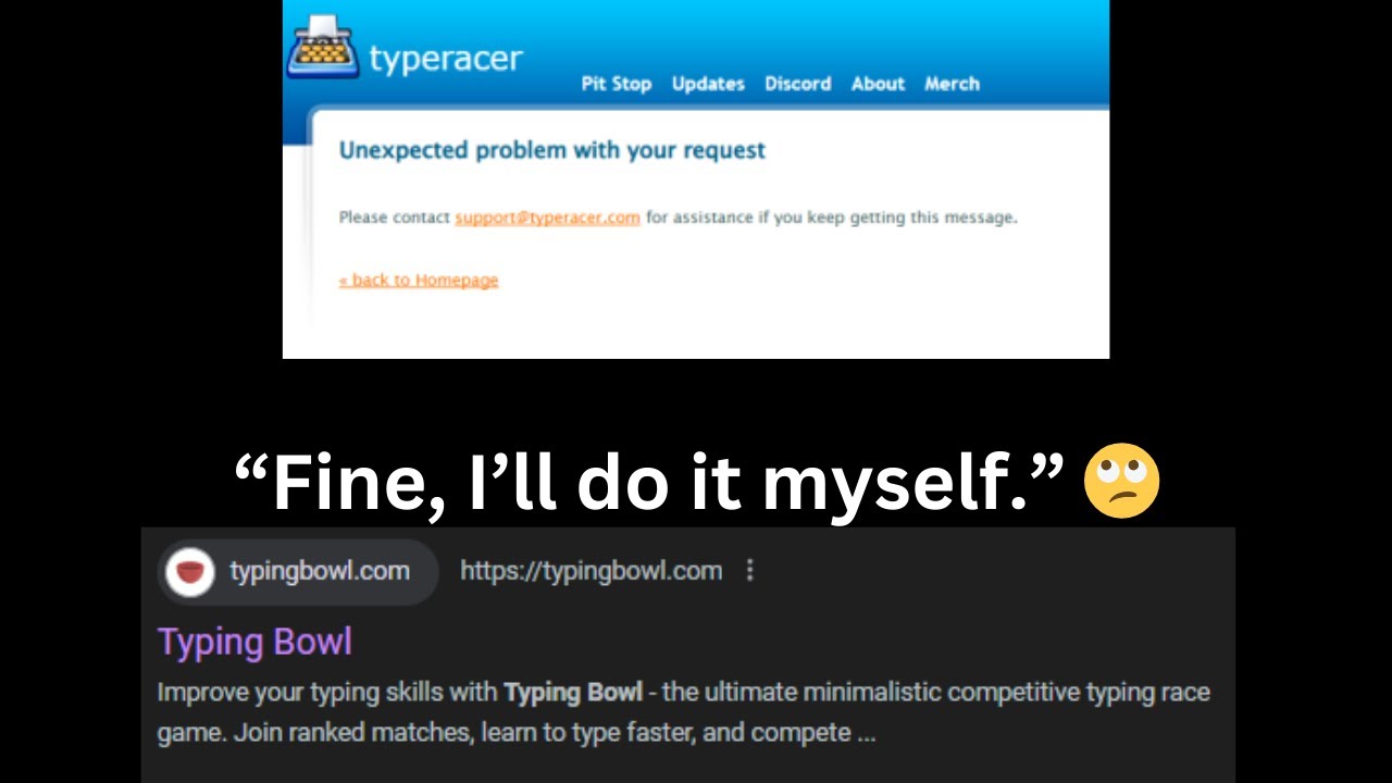 When Typeracer is Down, but you have Typing Bowl....