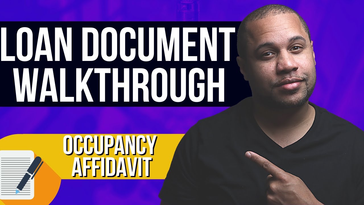 LOAN DOCUMENT TRAINING FOR NOTARY LOAN SIGNING AGENTS | OCCUPANCY AFFIDAVIT