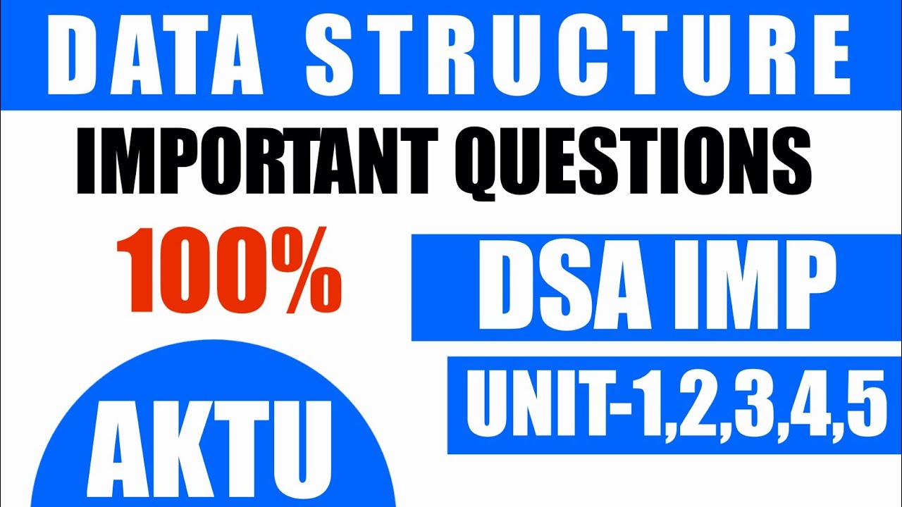 Aktu Data Structure important questions 2026 | DSA IMP AKTU