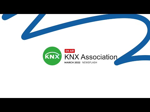 KNX Newsflash - March 2022