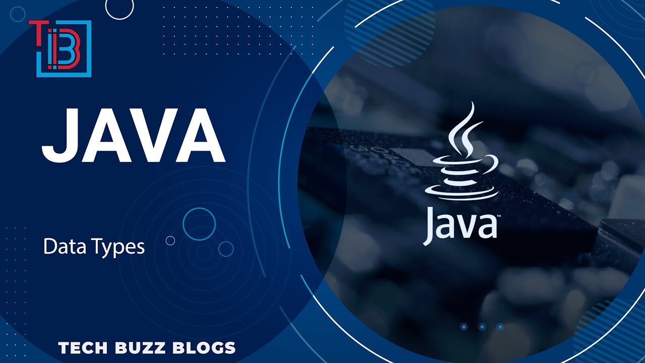 Java - Data Types | TECH BUZZ BLOGS