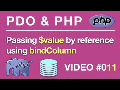 Learn PDO | PHP | MySQL | bindColumn Assign Value 011 | BEGINNERS Tips from the Self Taught ...