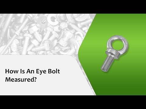 How Is An Eye Bolt Measured