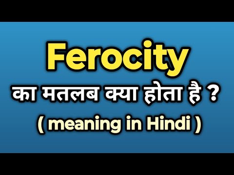 Ferocity Meaning in Hindi || Ferocity Ka Kya Matlab Hota Hai | Words Tube